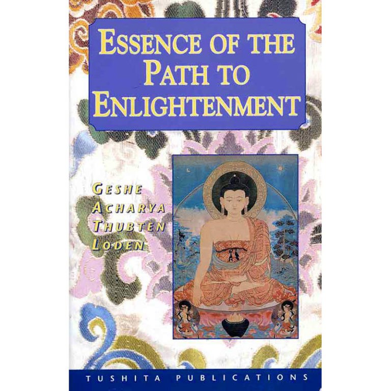 Essence of the Path to Enlightenment - Tibetan Buddhist Society