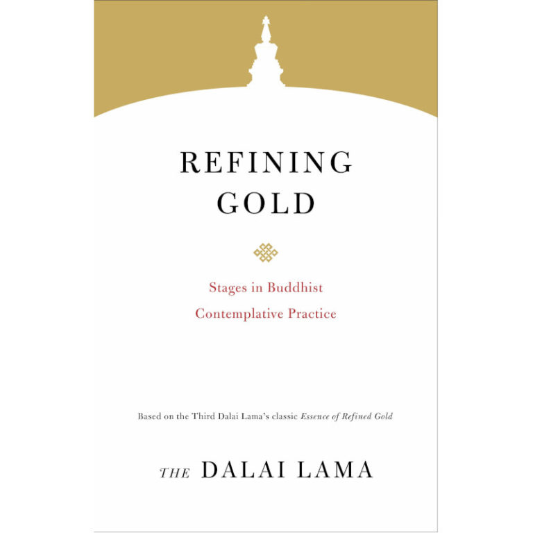Refining Gold - Tibetan Buddhist Society